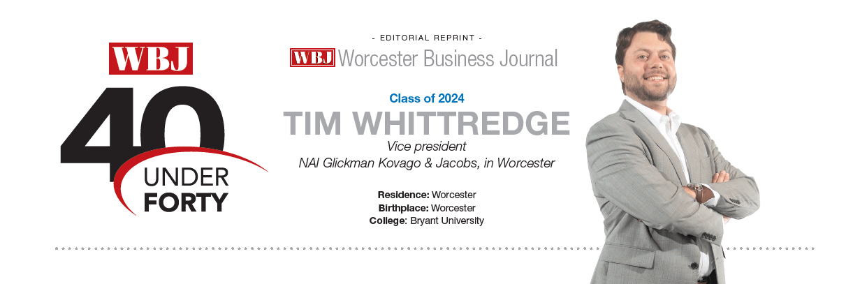 Tim Whittredge 40 Under Forty - Class of 2024 - NAI Glickman Kovago ...